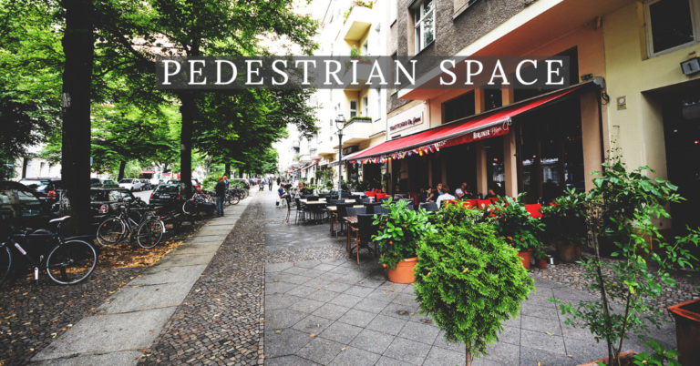 Pedestrian Space
