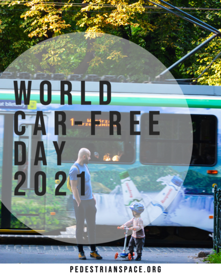 World Car-Free Day 2021 - Pedestrian Space