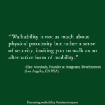 Exploring Perceptions & Definitions of Walkability - Pedestrian Space