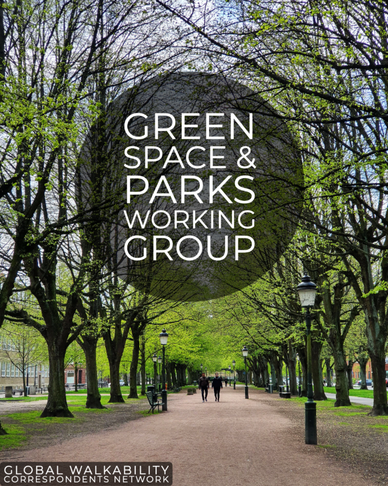 Working Group: Green Spaces & Parks - Pedestrian Space