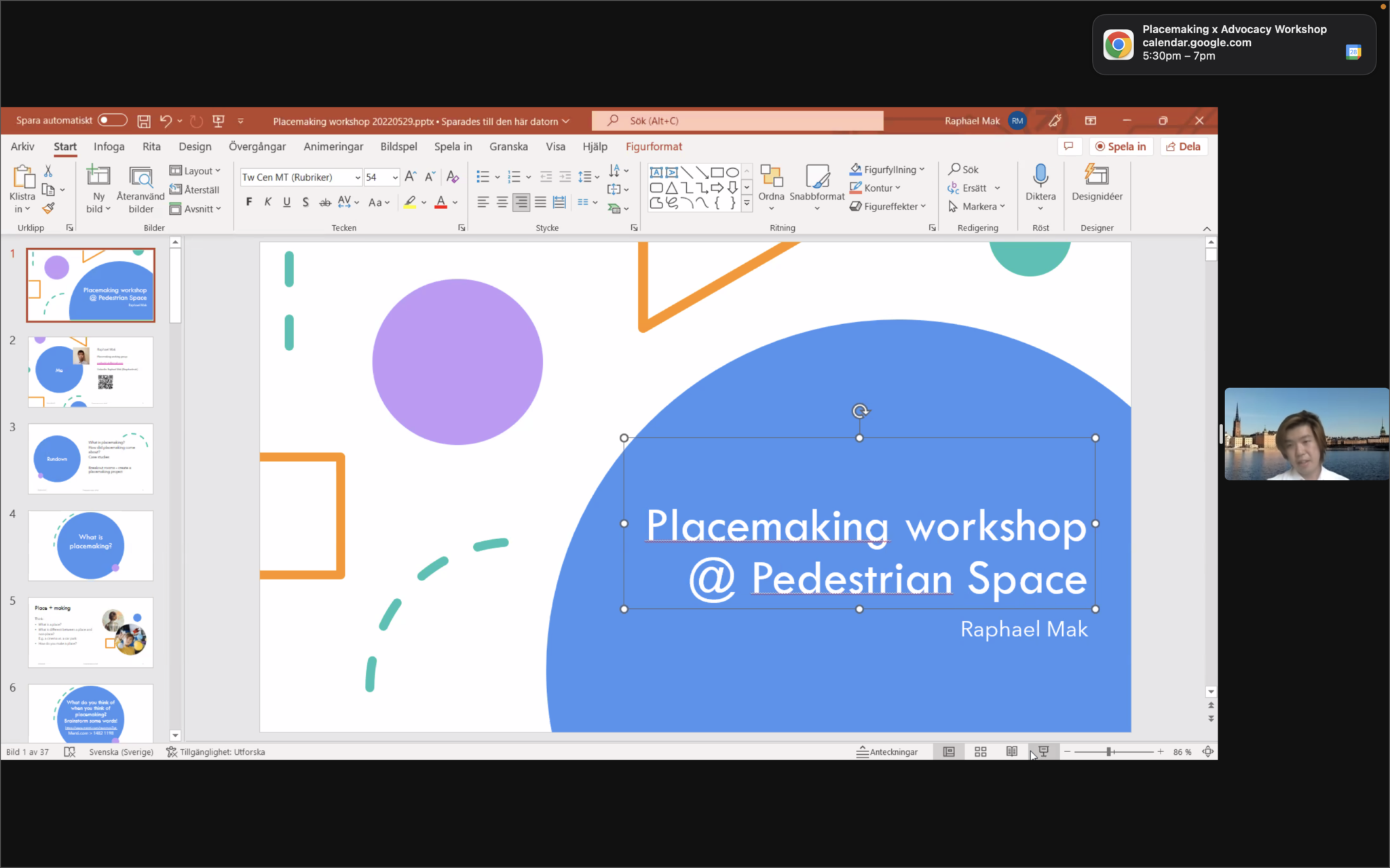 1st Placemaking Workshop - Pedestrian Space