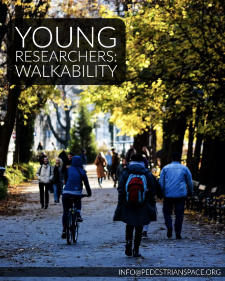 YOUNG RESEARCHERS & WALKABILITY - Pedestrian Space