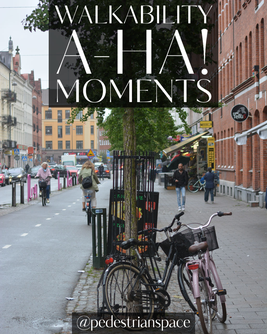 Exploring Perceptions & Definitions of Walkability - Pedestrian Space